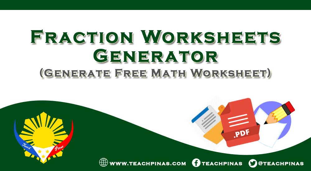Fraction Worksheets Generator - Teach Pinas