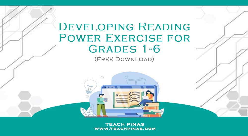 Developing Reading Power Exercises for Grades 1-6 - Teach Pinas Developing Reading Power Exercises for Grades 1-6 - Teach Pinas