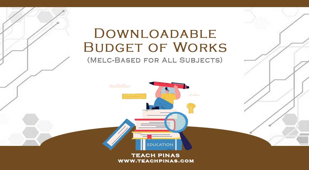 Budget Of Work DepEd MELC Based BOW For All Subjects Teach Pinas