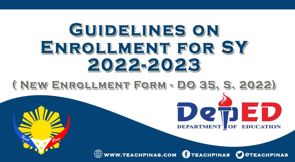 Guidelines on Enrollment for SY 2022-2023 - Teach Pinas