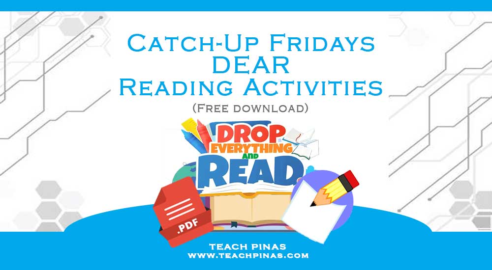 Reading Activities Materials For Catch Up Fridays DEAR Teach Pinas
