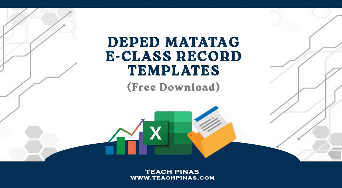 Official Deped E Class Record Matatag Templates Sy 2025 2026 Teach Pinas